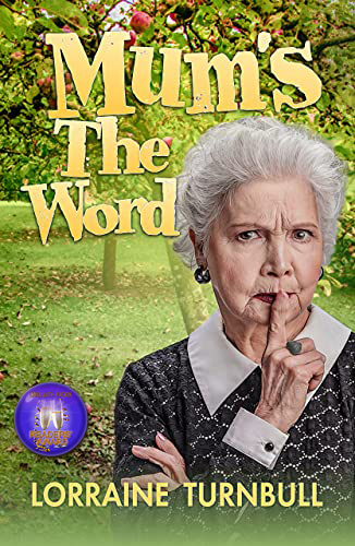 Mums the Word, by Lorraine Turnbull – Crossing the Pond Reviews